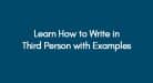 How to Write in Third Person? | Style of Narration | Premier Dissertations