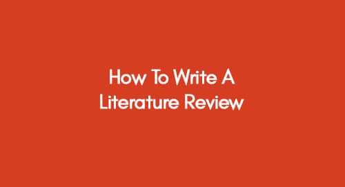 How To Write A Literature Review A Step By Step Guide Premier