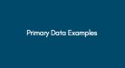 How to Use Primary Data in Your Dissertation| Examples