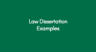 Top Law Dissertation Examples | A Comprehensive Guide