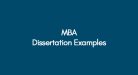 Best MBA Dissertation Examples and Ideas | Premier Dissertations