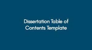 Dissertation Table of Contents Template | Download Free Examples