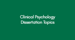 120 Interesting Educational Psychology Dissertation Topics in 2025