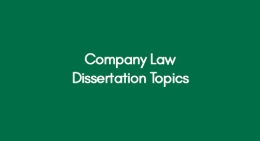 130 Top Company Law Dissertation Topics in 2025