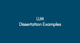 LLM Dissertation Examples | Download Free Examples