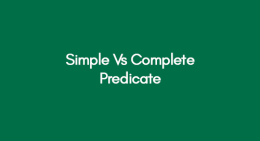 Simple vs. Complete Predicate: What's the Difference? | What is the ...