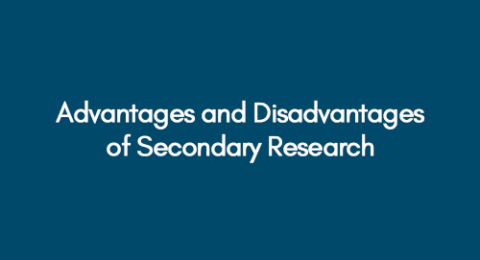 What are the Advantages & Disadvantages of Secondary Research ...