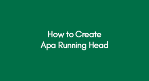 How to Create an Effective APA Running Head: Examples & Tips