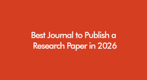 Best Journal to Publish a Research Paper in 2025 – Complete Guide ...